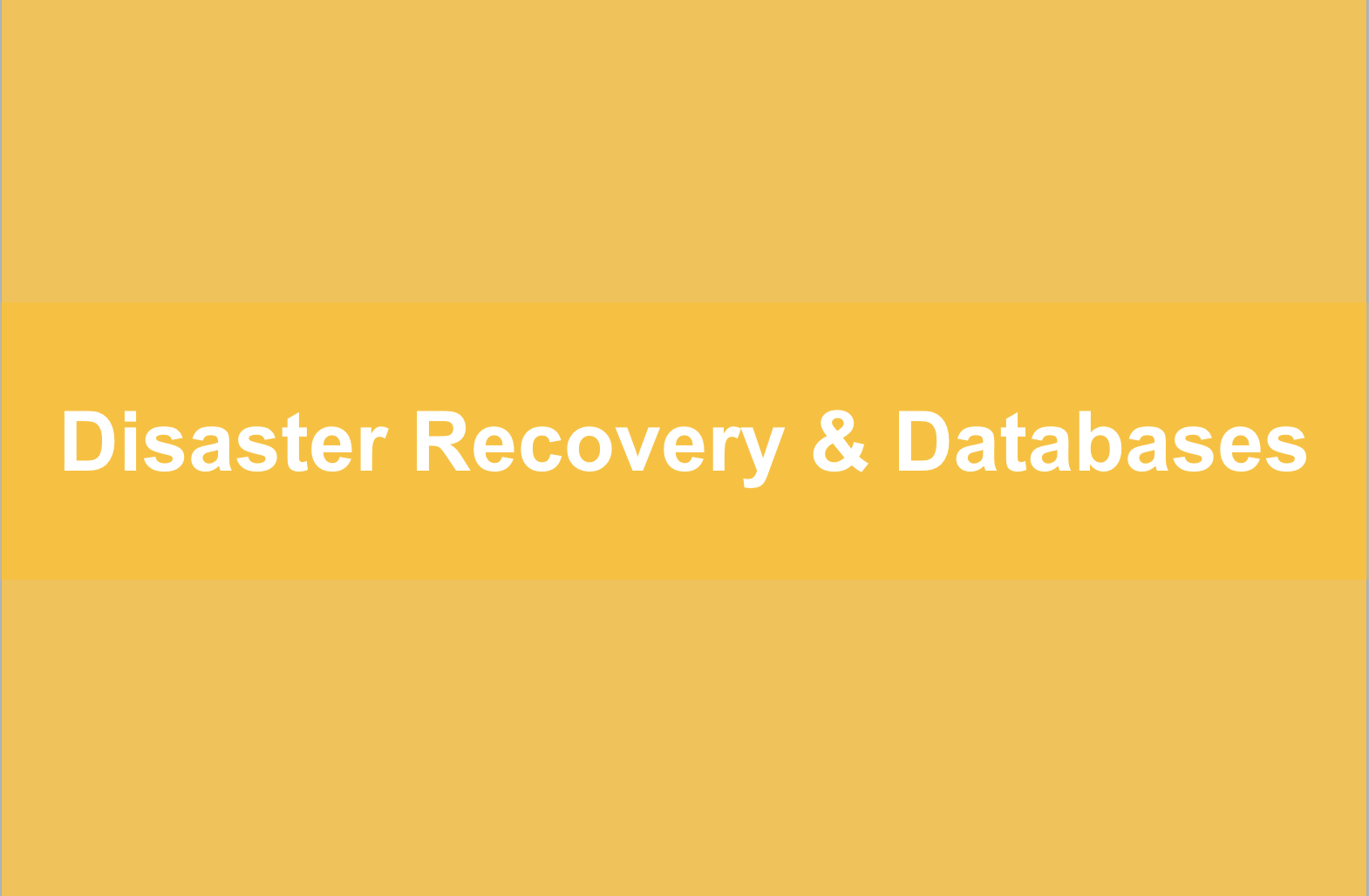 Disaster Recovery & Databases - Veri Tabanı Eğitimleri
